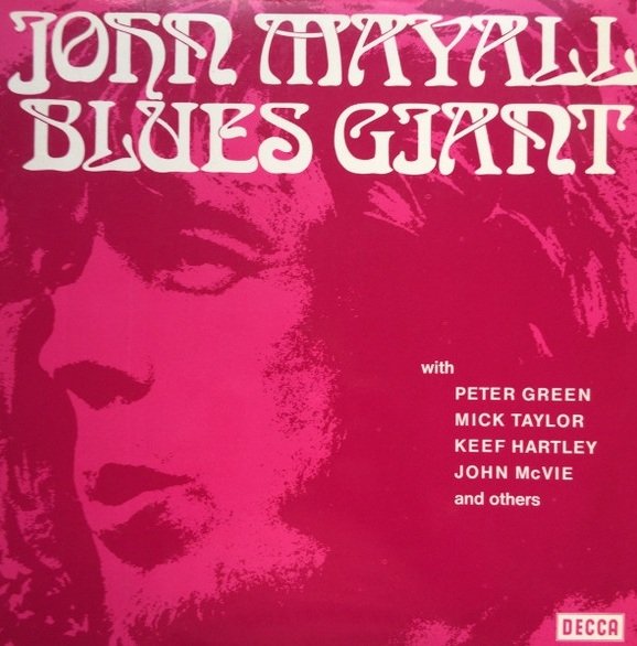 John Mayall With Peter Green, Mick Taylor, Keef Hartley, John McVie ...