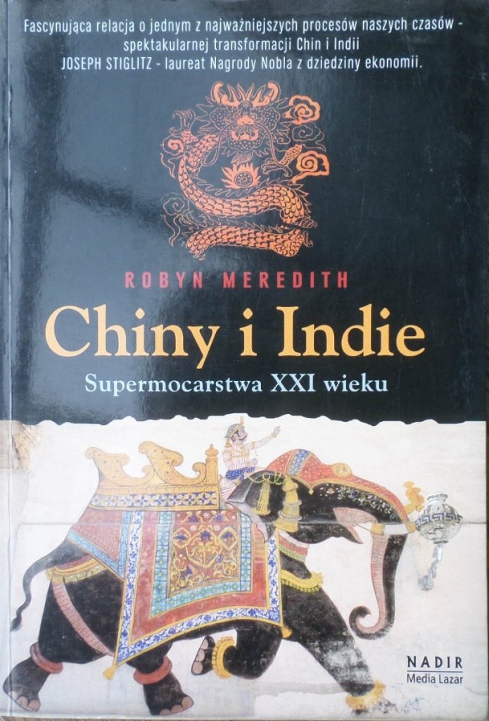 Robyn Meredith • Chiny i Indie. Supermocarstwa XXI wieku - Politologia ...
