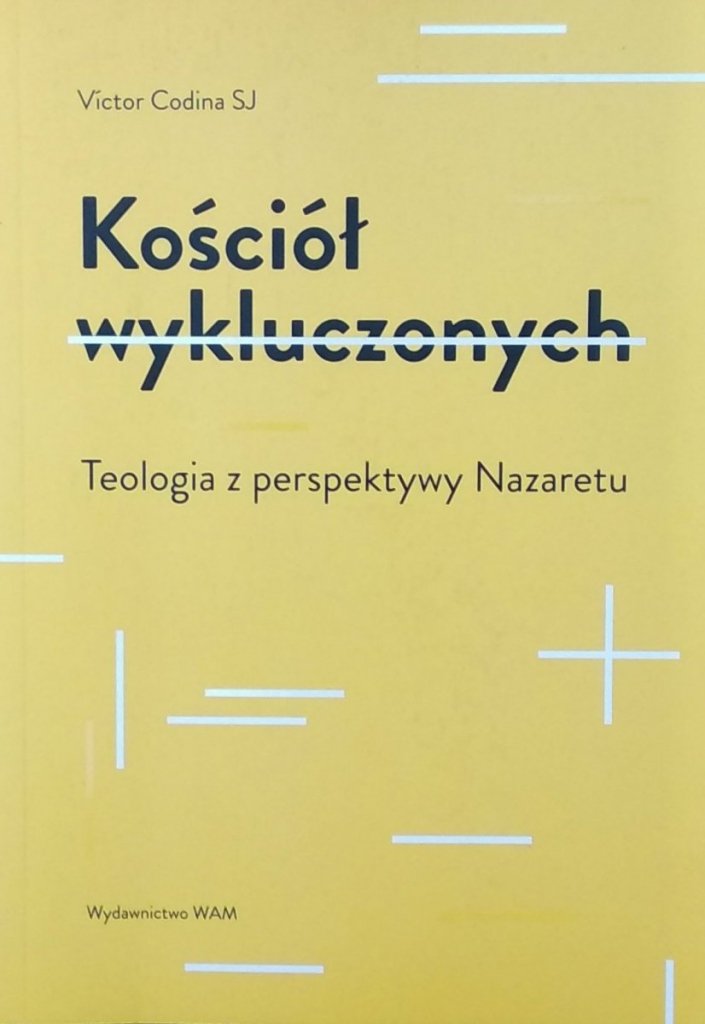 Victor Codina Kościół wykluczonych