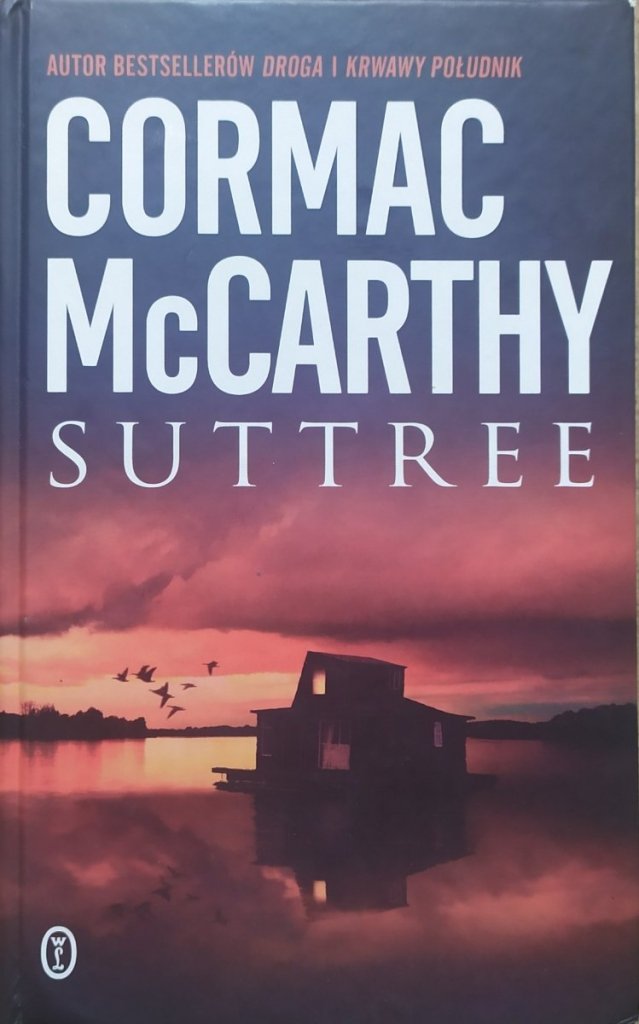 Cormac McCarthy Suttree