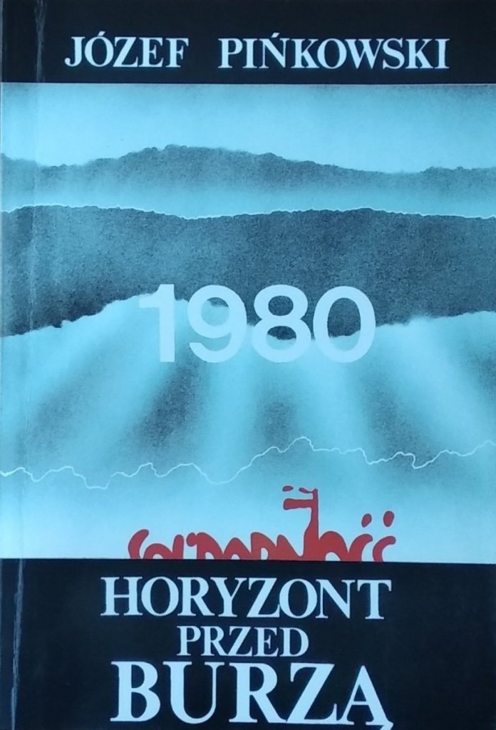 Józef Pińkowski 1980 Horyzont przed burzą