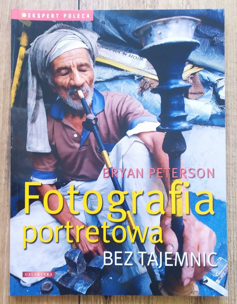 Bryan Peterson Fotografia portretowa bez tajemnic