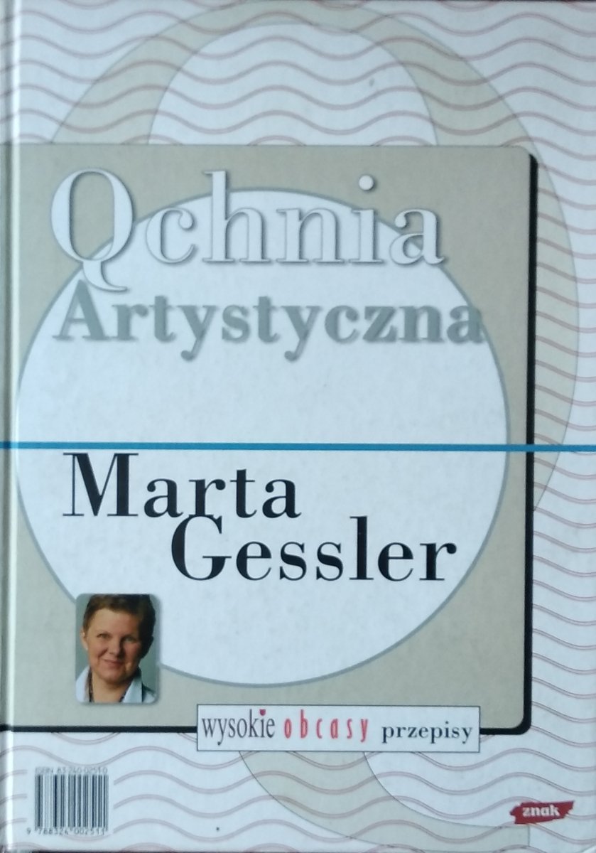 Marta Gessler, Agnieszka Kręglicka • Qchnia artystyczna. Kuchnia świata ...
