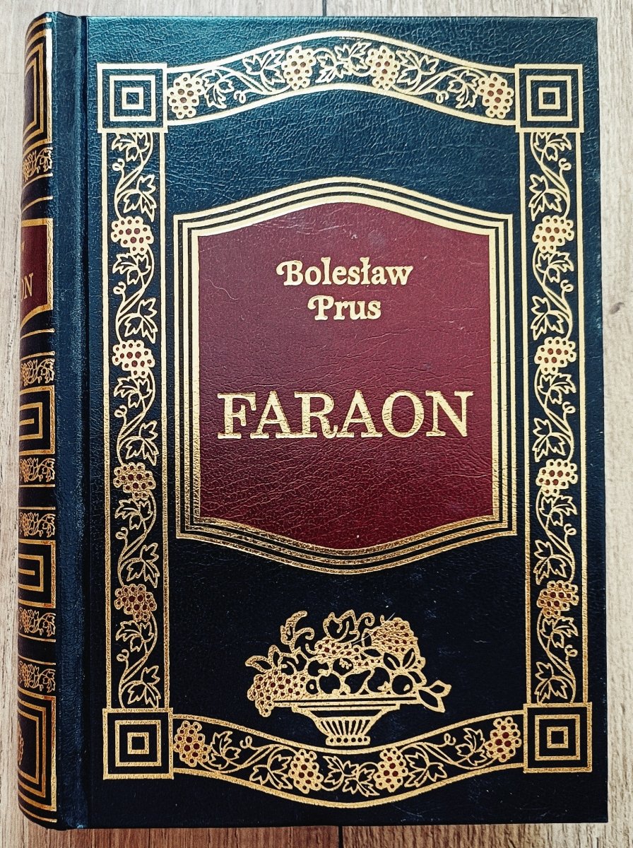 Bolesław Prus Faraon [zdobiona oprawa]