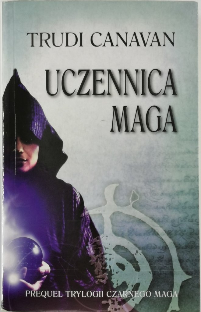 UCZENNICA MAGA - Trudi Canavan - Fantasy - FANTASY, HORROR, SF
